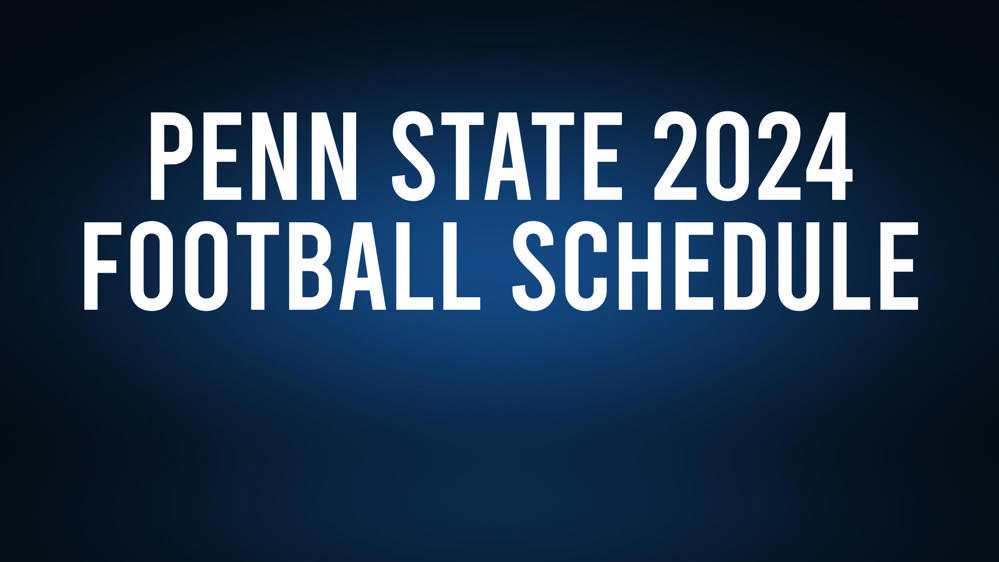 Penn State 2024 Football Schedule, Record, Results | clemmonscourier